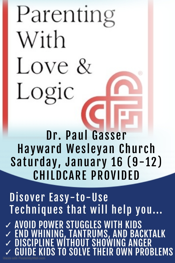 Parenting With Love & Logic – Hayward Wesleyan Church